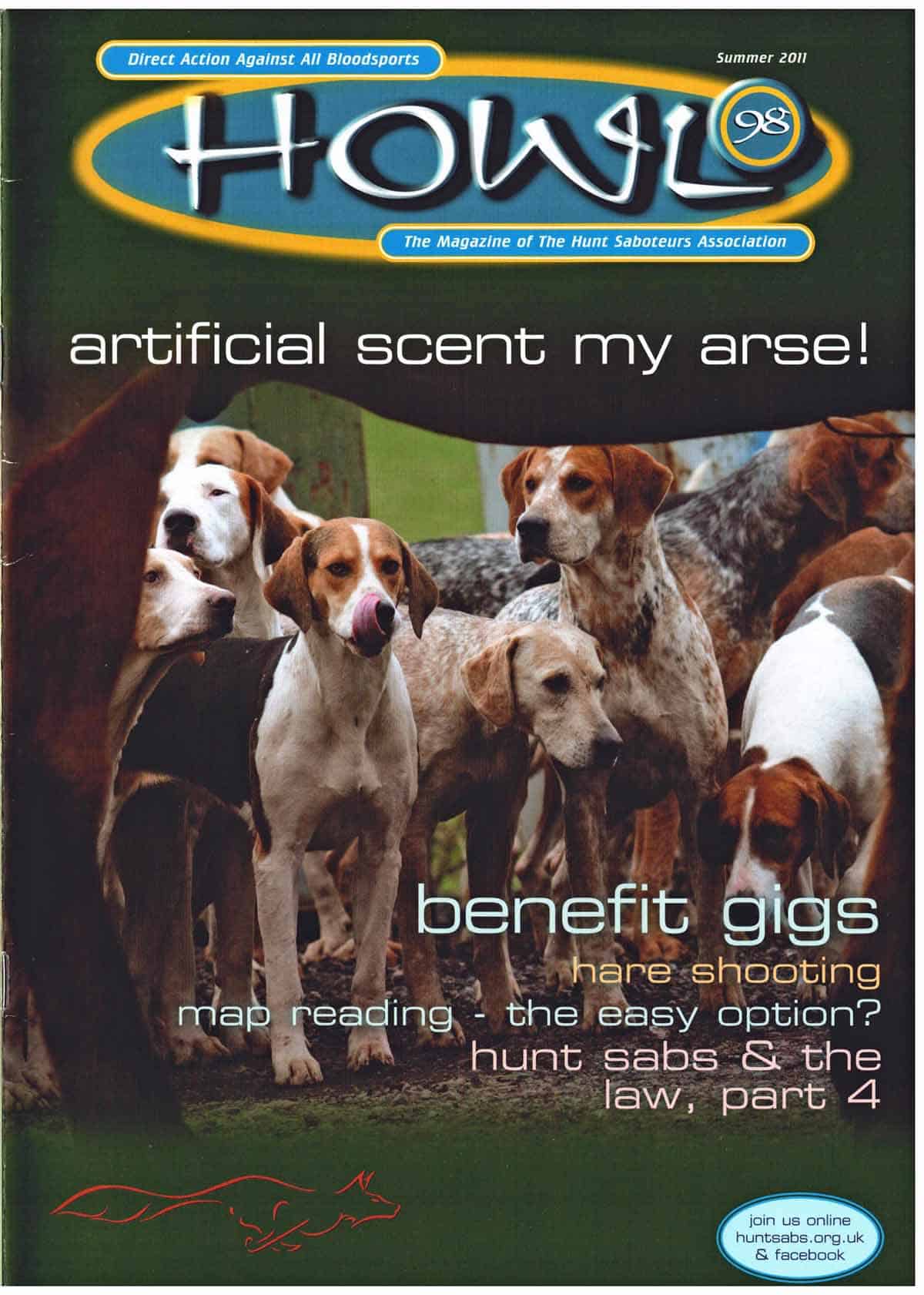 HOWL 98 Summer 2011 - Hunt Saboteurs Association