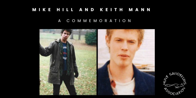 Mike Hill And Keith Mann: A Commemoration - Hunt Saboteurs Association